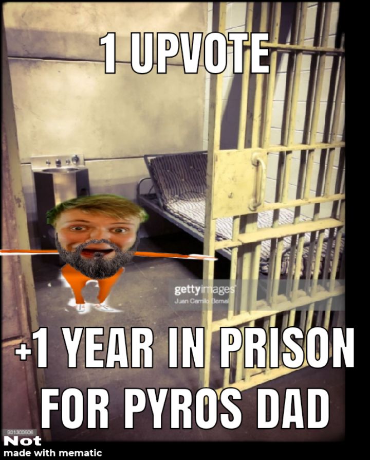 Pyro dad prison man | Scrolller