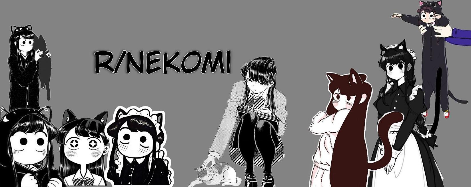 /r/NeKomi Banner | Scrolller