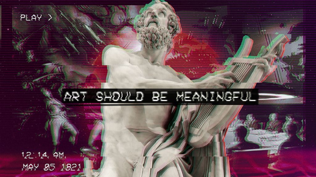 Return to meaning in all forms art. | Scrolller