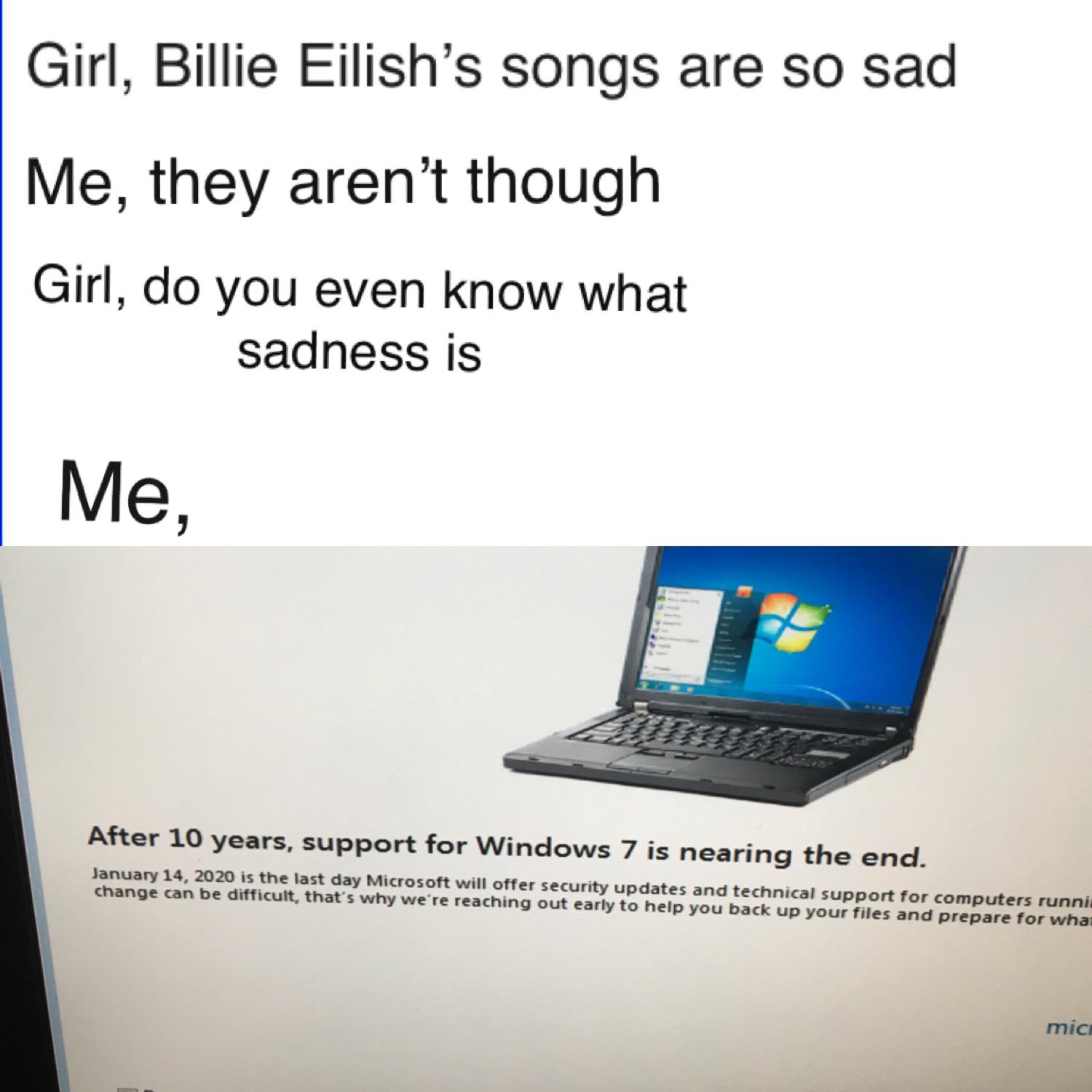 RIP Windows 7 | Scrolller