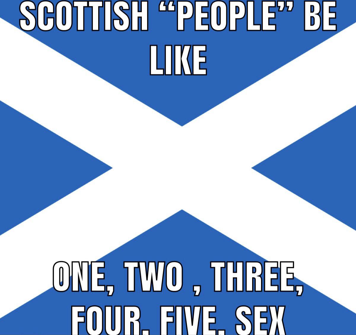 scottish “people” be like | Scrolller