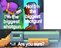 Shotguns meme? | Scrolller