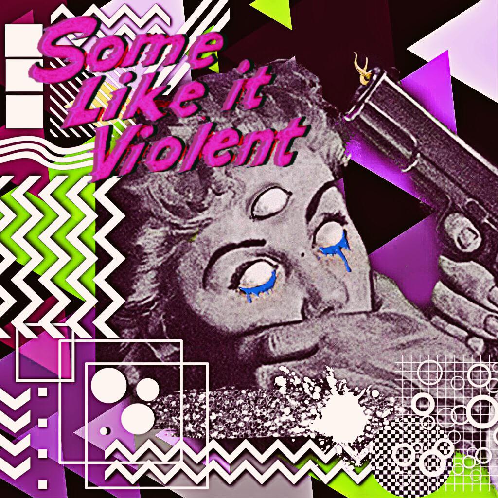 Some like it violent | Scrolller