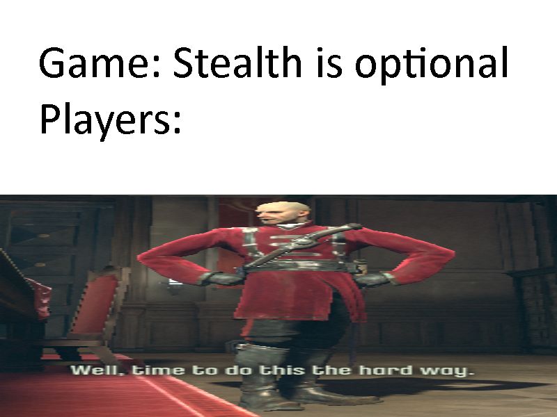 Stealth is optional | Scrolller