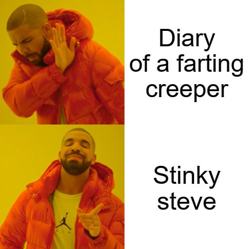 Stinky Steve = God | Scrolller