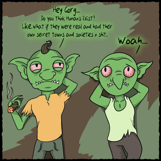 Stoner Goblin Theories: G2Quickies [OC] | Scrolller