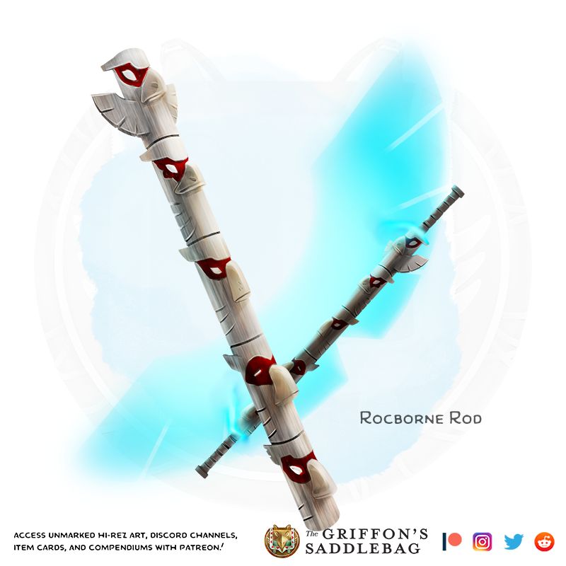 {The Griffon's Saddlebag} Rocborne Rod | Rod | Scrolller