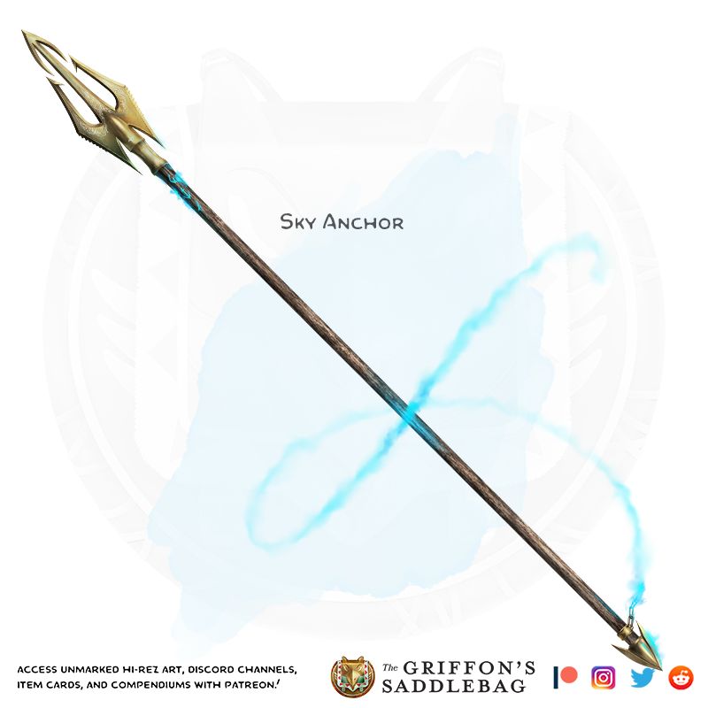 {The Griffon's Saddlebag} Sky Anchor | Weapon (spear) | Scrolller