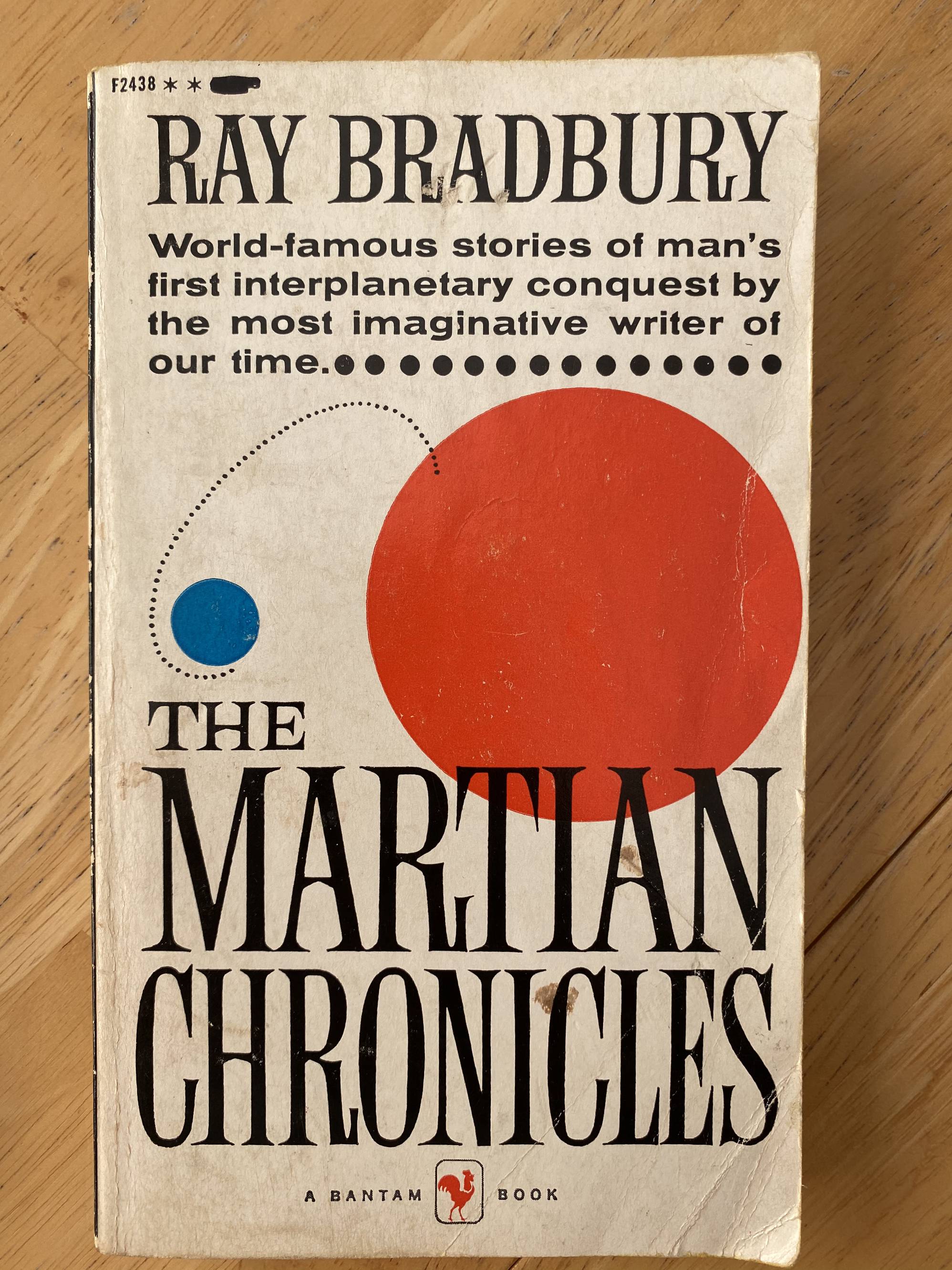 The Martian Chronicles by Ray Bradbury, 1950. Cover artist unknown ...