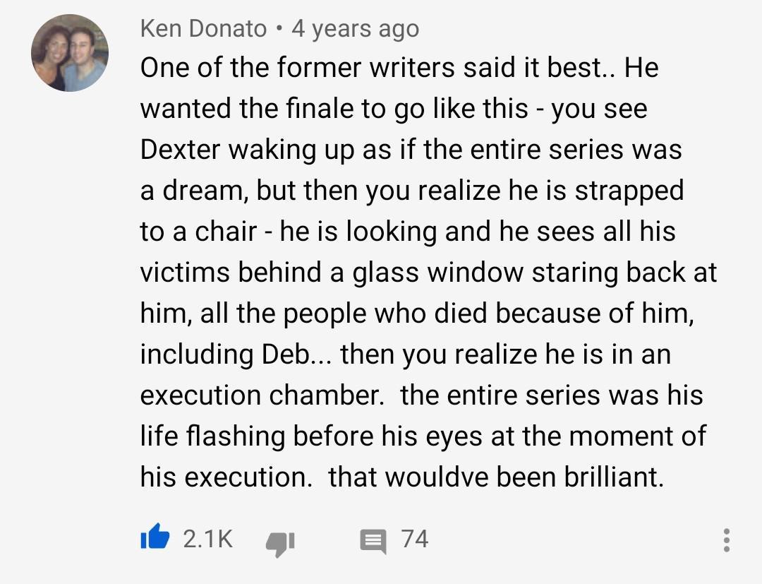This is how Dexter should have ended according to a former writer, imo this is the best ending ...