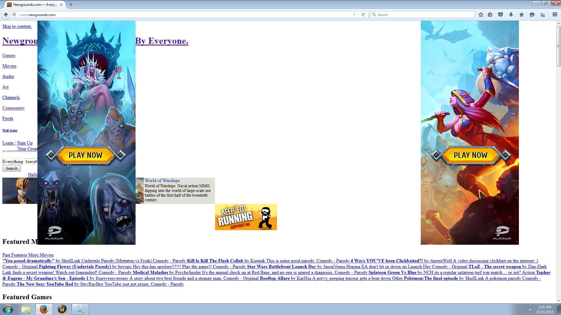 this is how newgrounds looks to me. this doesn't happen at any other ...