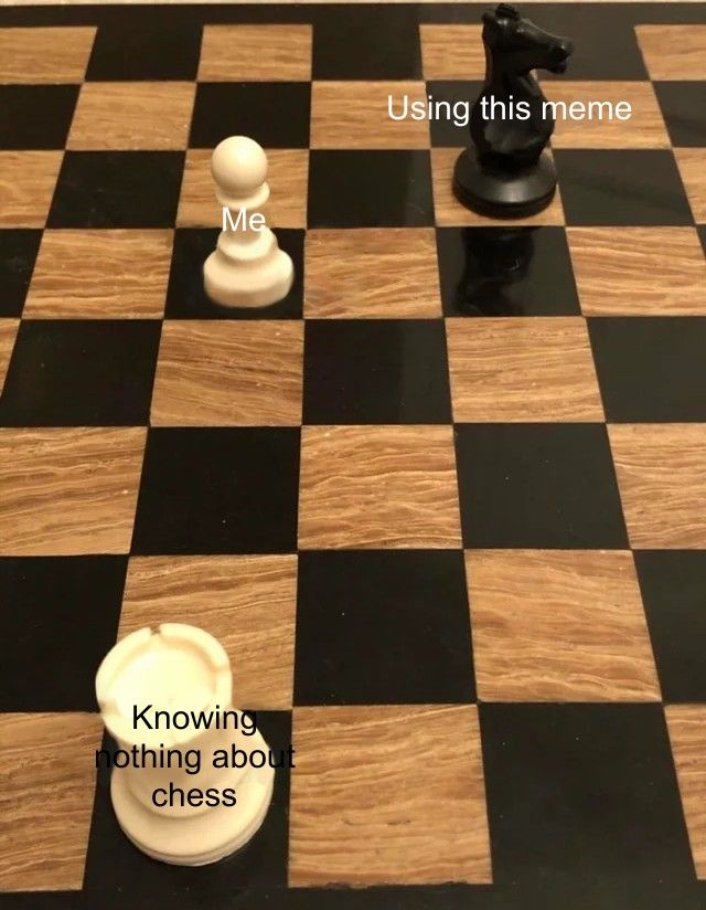 this is the greatest chess meme of all time | Scrolller