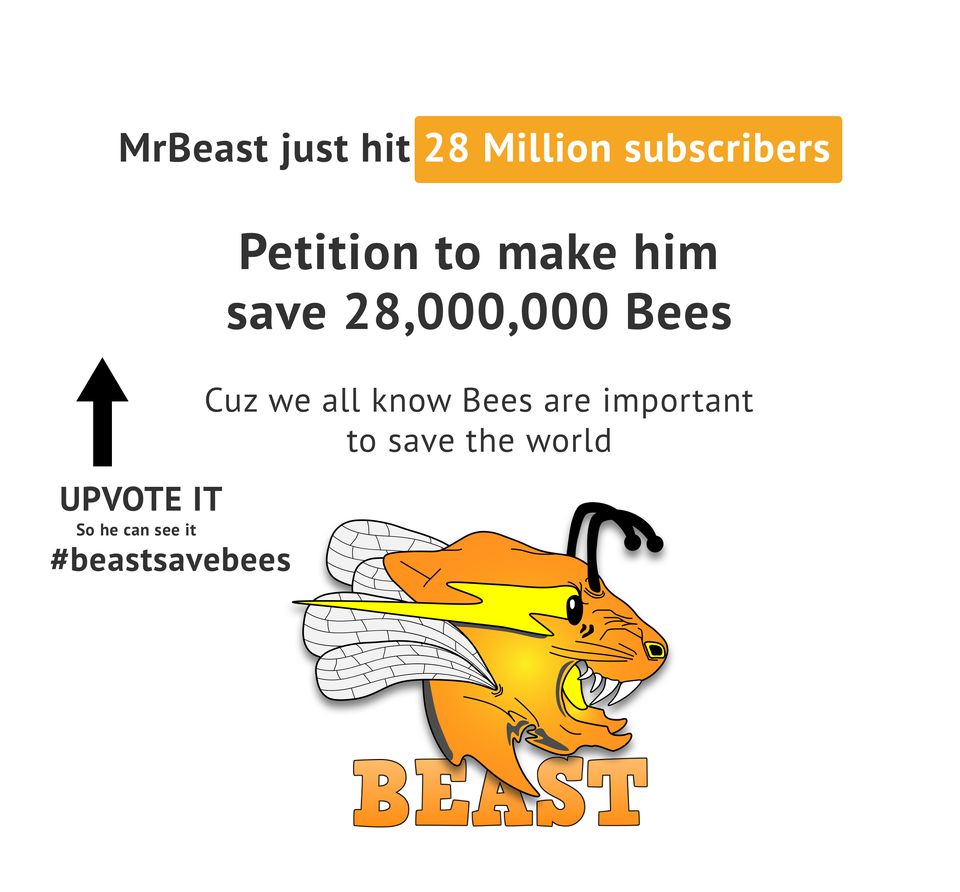 We need MrBeast to save our Bees, right now ! | Scrolller