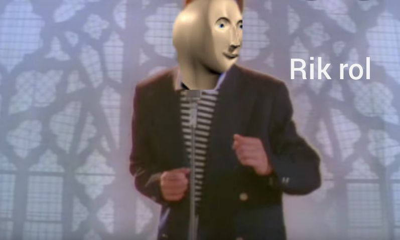 When you Rick roll your freinds | Scrolller