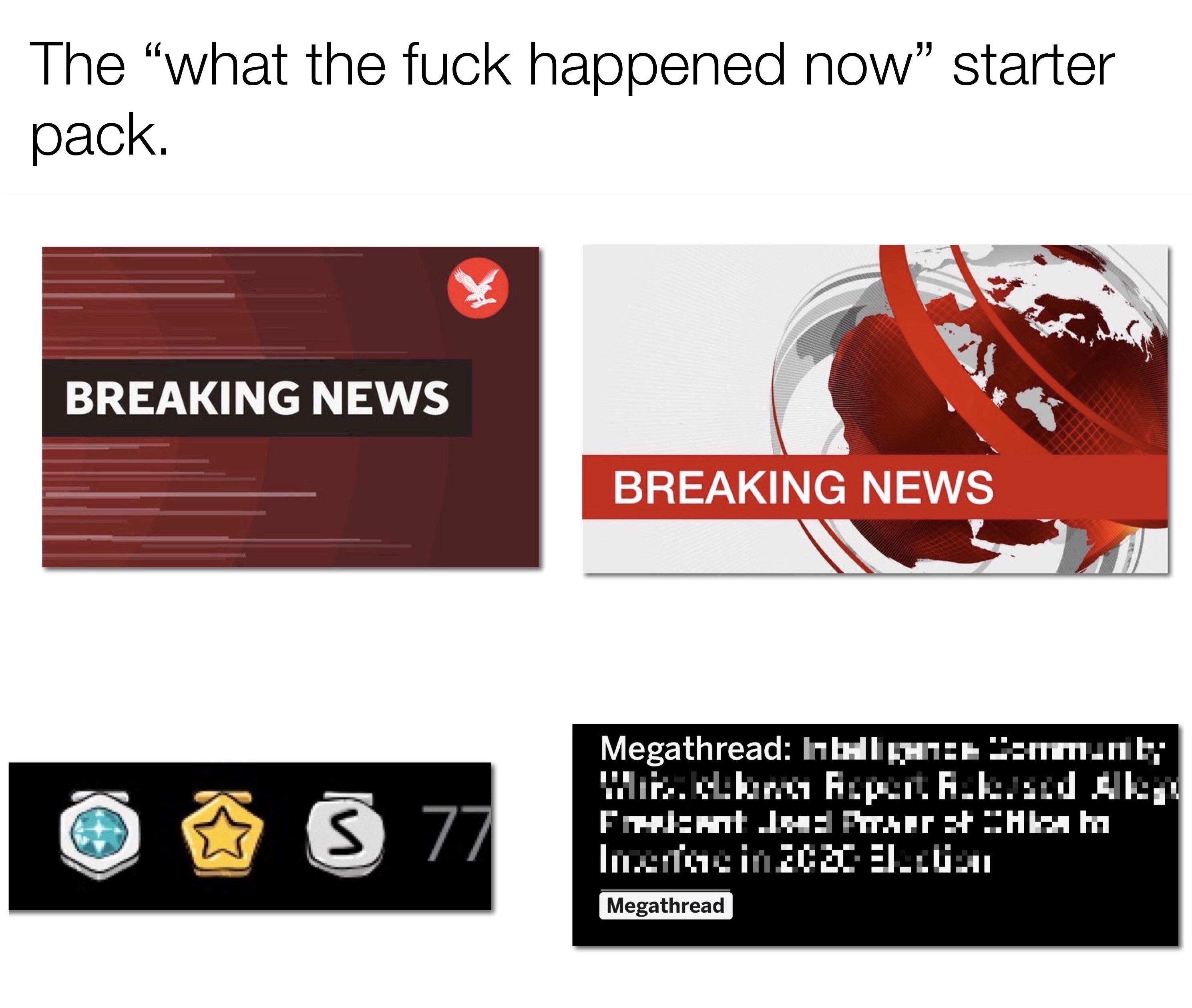 “WTF happened now” starter pack | Scrolller