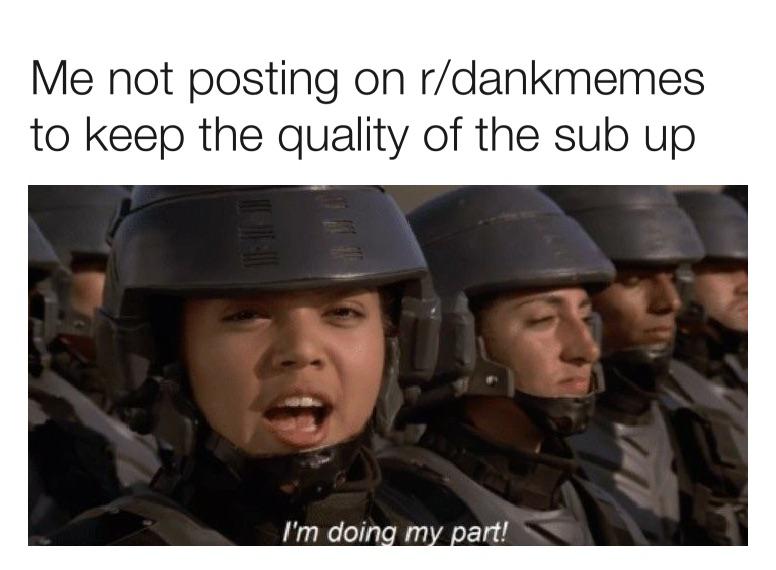 Yes I sometimes make memes | Scrolller