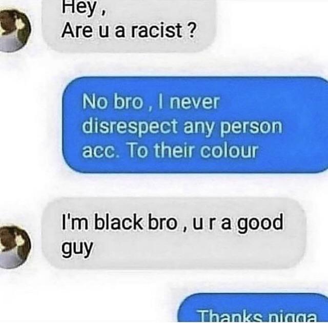 yes racism funny | Scrolller