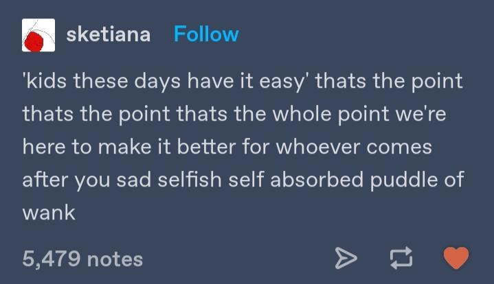 You sad selfish self absorbed puddle of wank | Scrolller