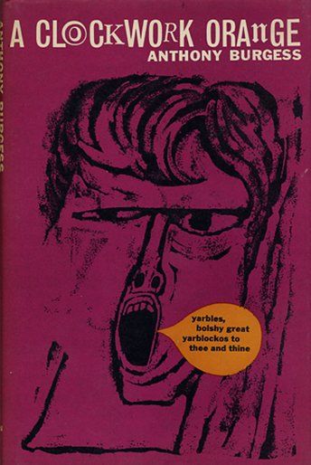 A Clockwork Orange, Anthony Burgess | Scrolller