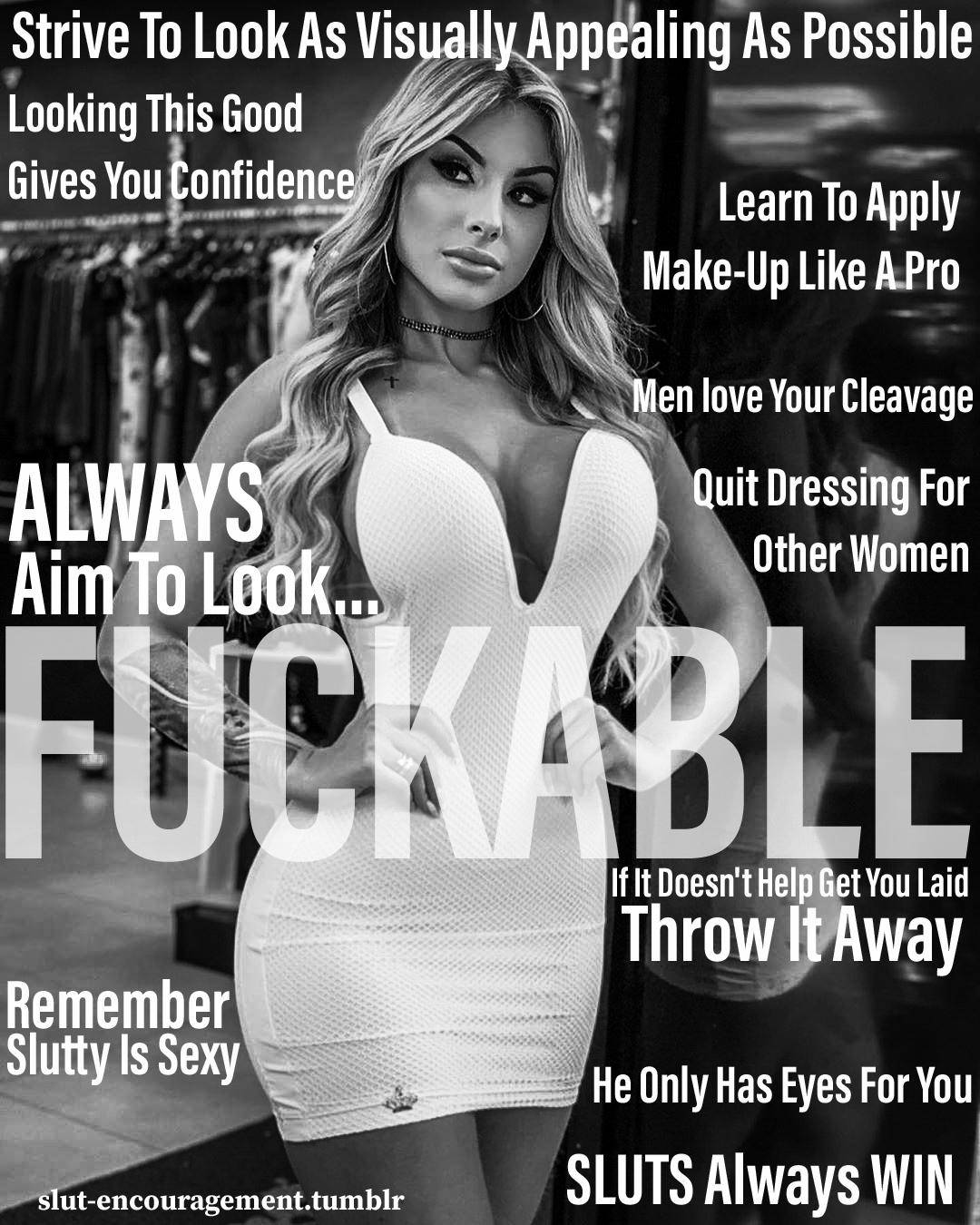 Always Aim To Look Fuckable Scrolller