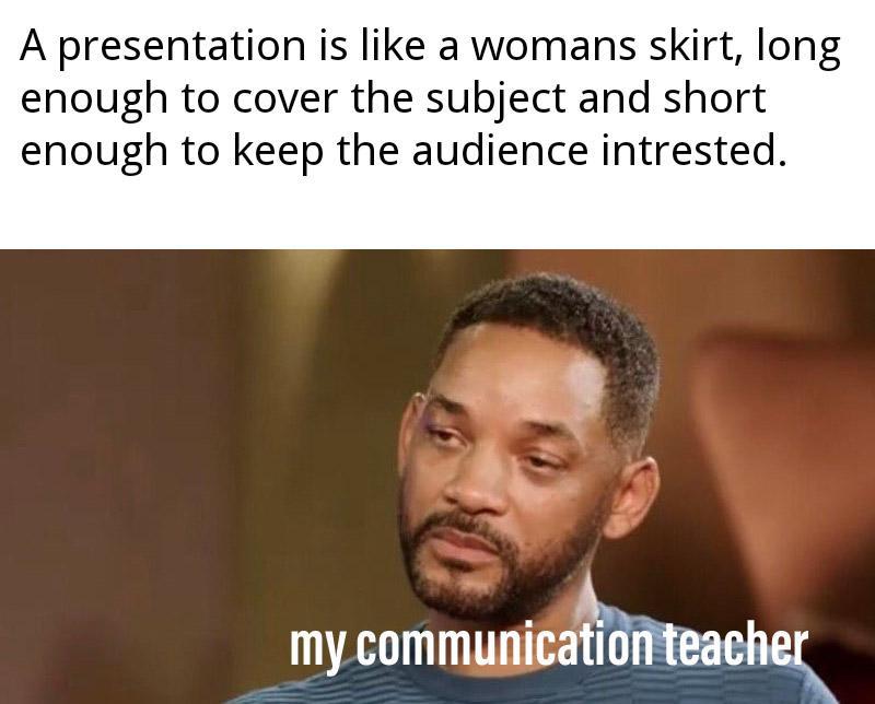 I literally opened my presentation with this XD | Scrolller