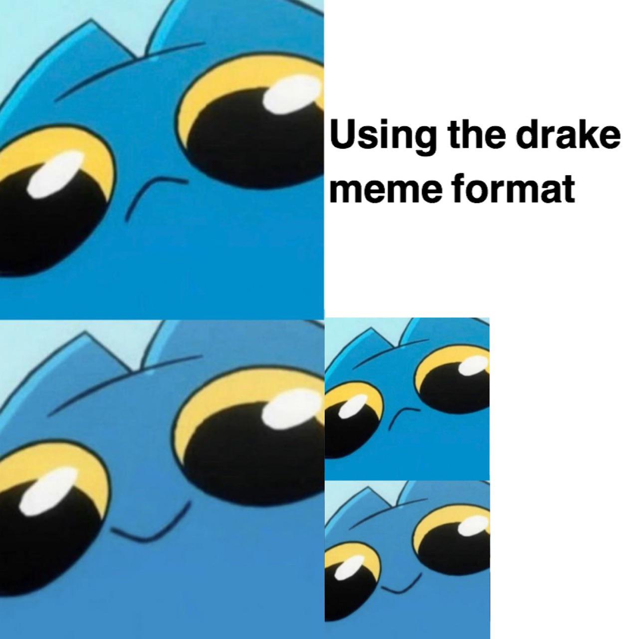 Another useless meme format that no one asked for! :^) | Scrolller