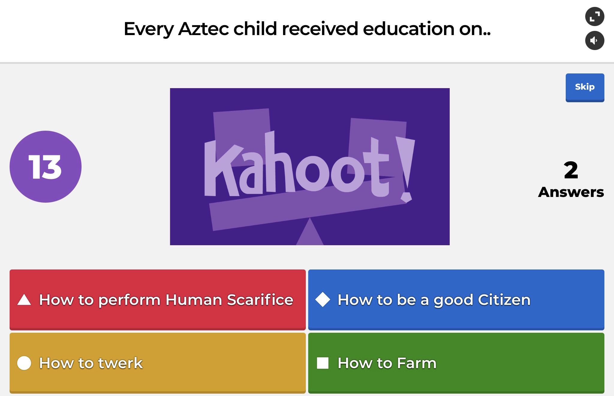 aztec people sure learn weird things | Scrolller