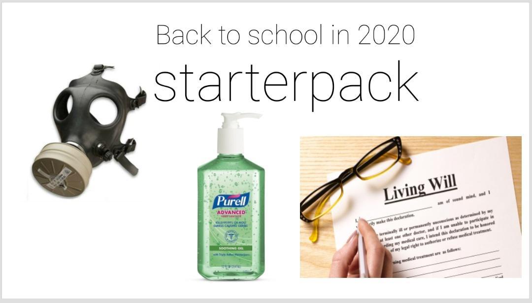 Back to school in 2020 starterpack | Scrolller