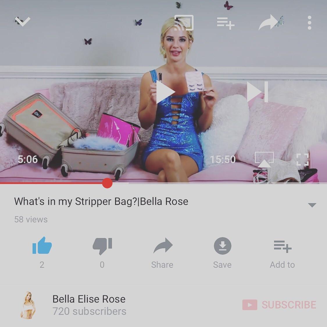 Check out my YouTube channel. Bella Elise rose. and then go watch "what's in my stripper bag ...