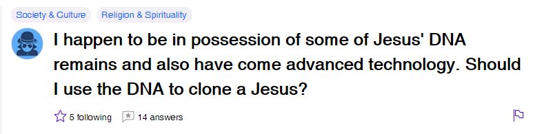 Cloning Jesus. | Scrolller