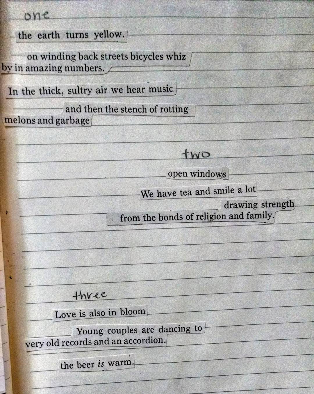 Cut and paste entry- rearranged text from old National Geographic magazines. I keep a jar full ...