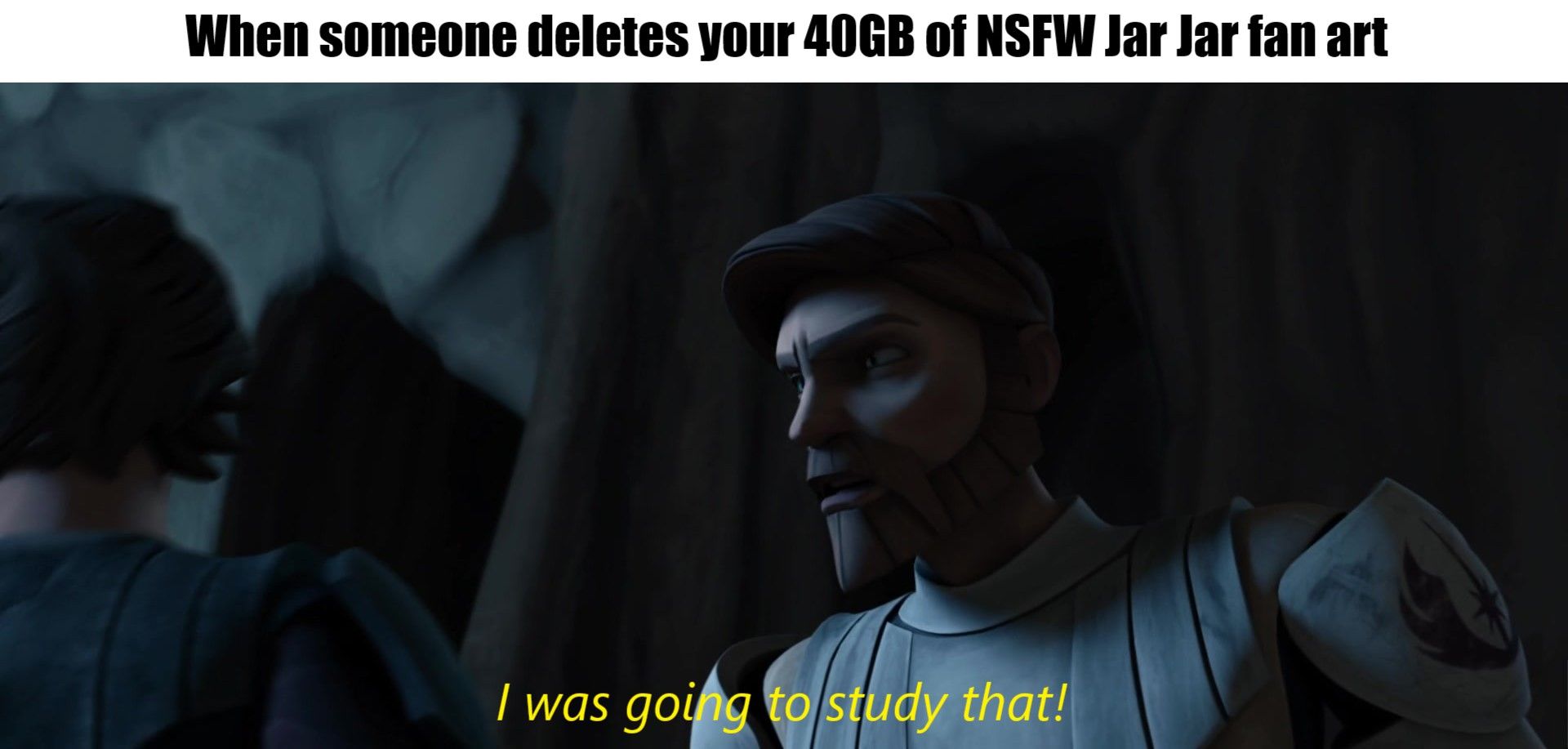 Did you ever hear the tragedy of my Jar Jar erotica folder? | Scrolller
