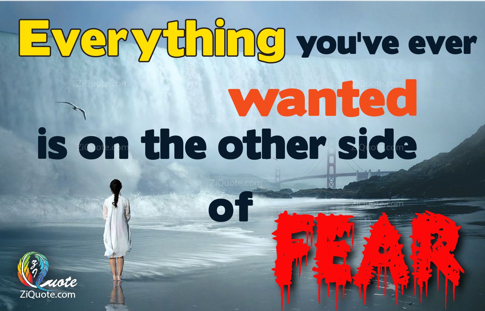 “Everything you’ve ever wanted is on the other side of fear.” | Scrolller