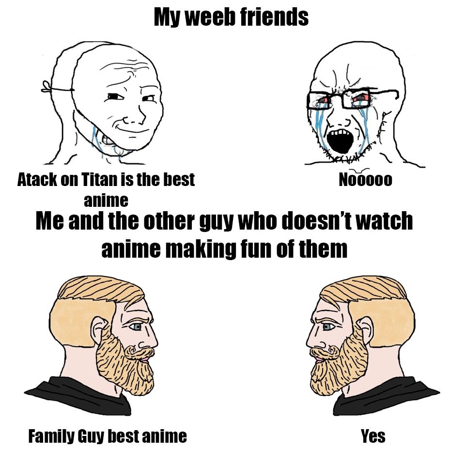 Fucking weebs | Scrolller