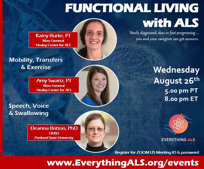 Functional Living with ALS. Register at EverythingALS.org/events. All pALS and cALS come learn ...