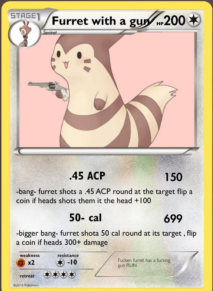 Furret has a gun | Scrolller