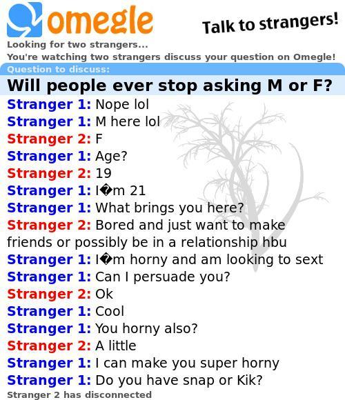 GOD FUCKING DAMNIT OMEGLE. ON MY QUESTION | Scrolller