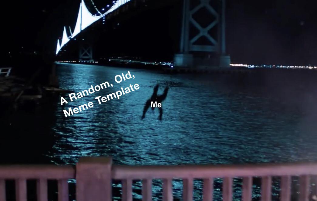 haha meme template go weeee | Scrolller