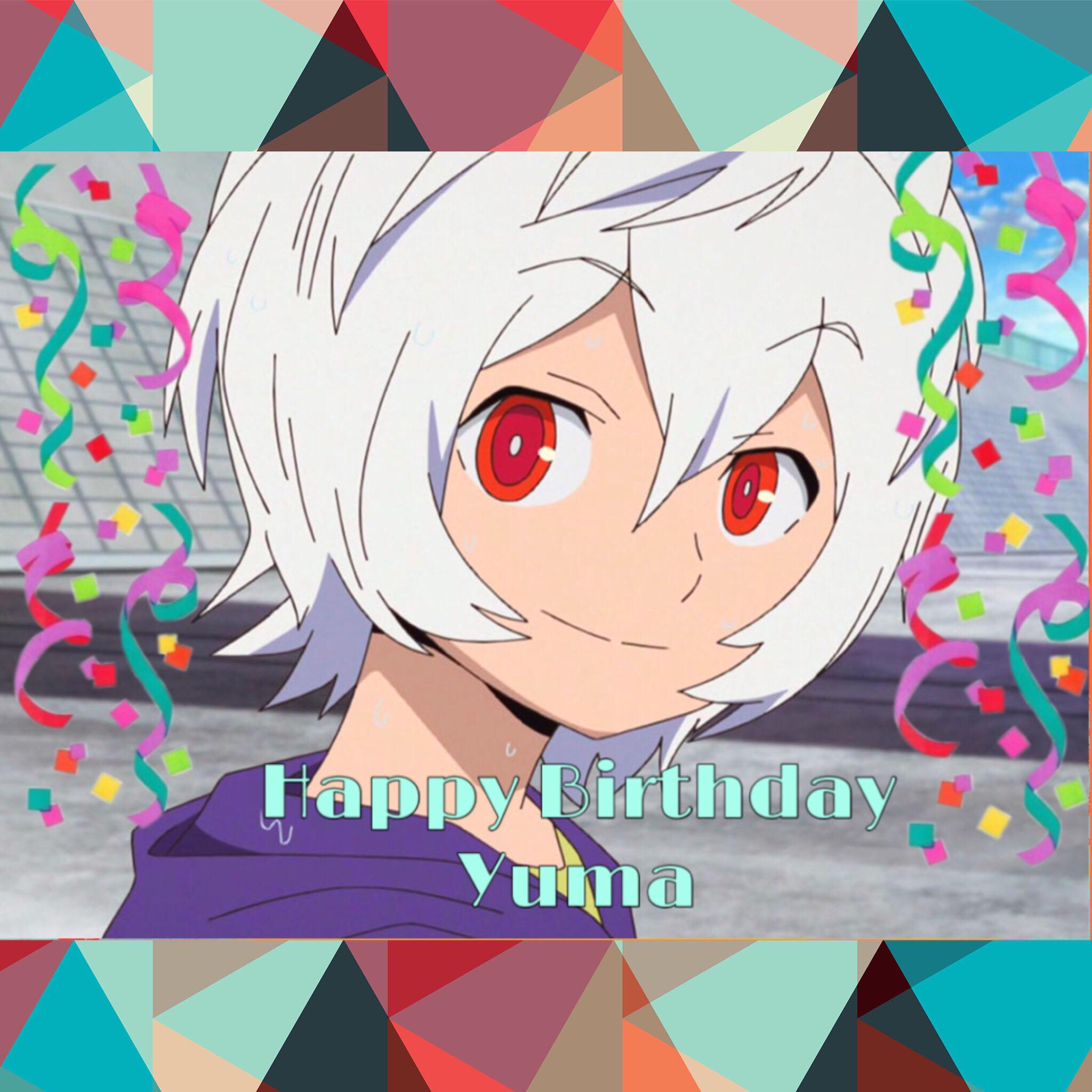 Happy birthday Yuma | Scrolller