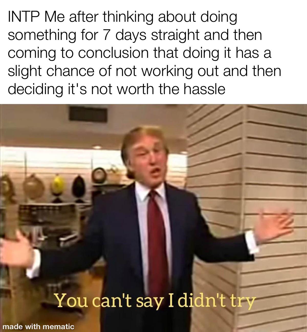 Hard life being an INTP | Scrolller