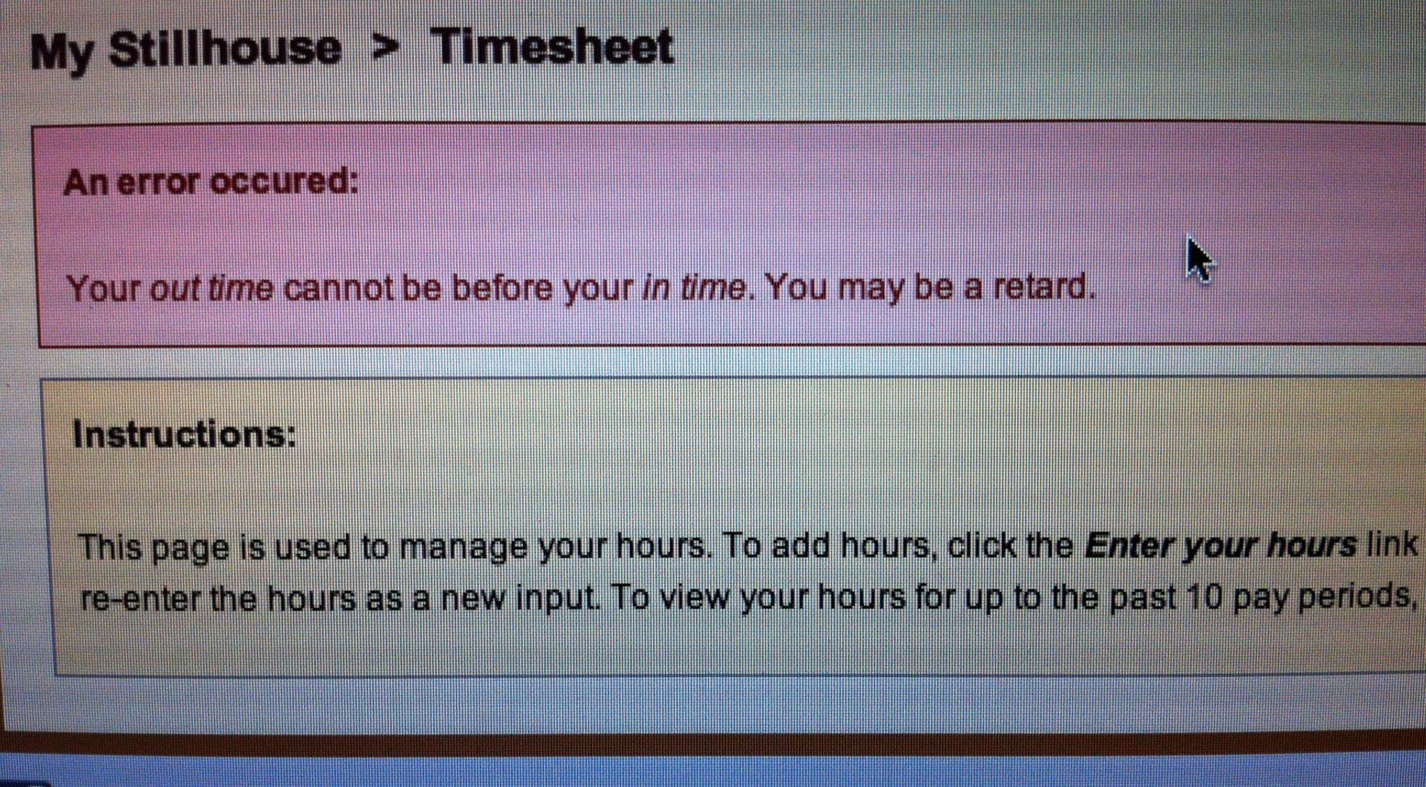 I failed at putting in my work hours correctly and was insulted by the computer. | Scrolller