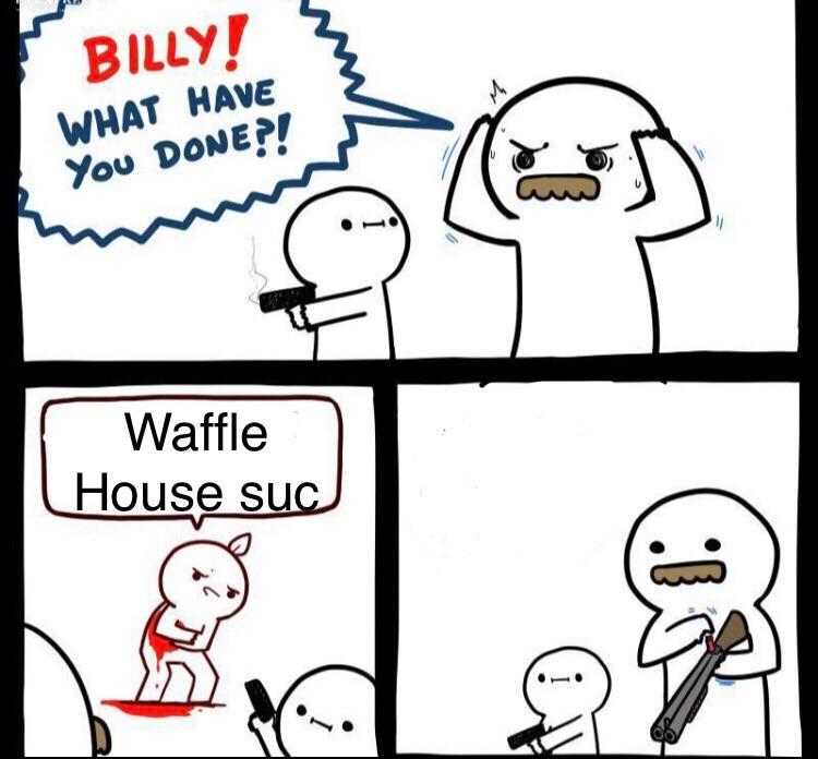 I luv Waffle House | Scrolller