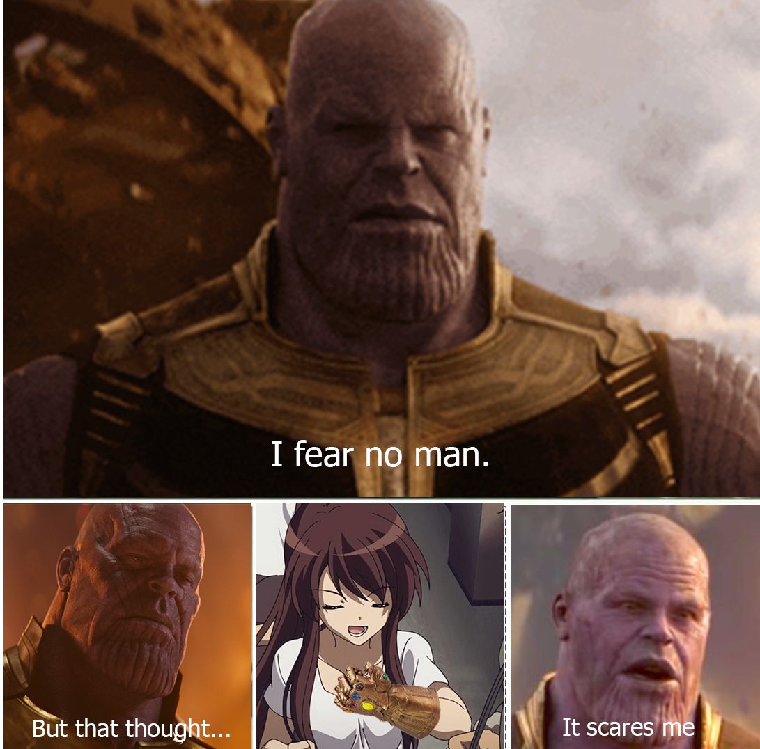 Thano's one true fear. | Scrolller