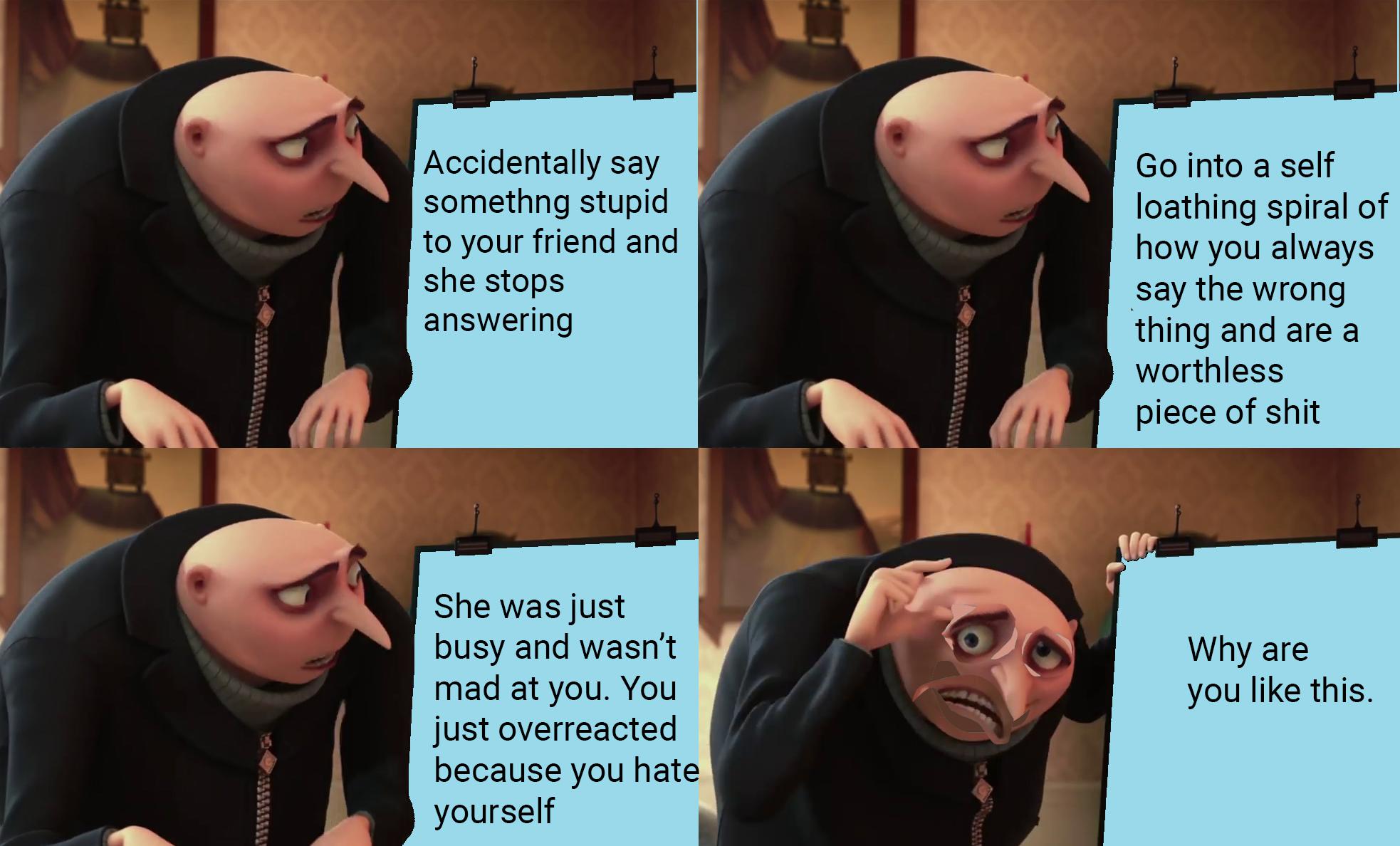 It do be like that (apologies for cursed Gru) | Scrolller