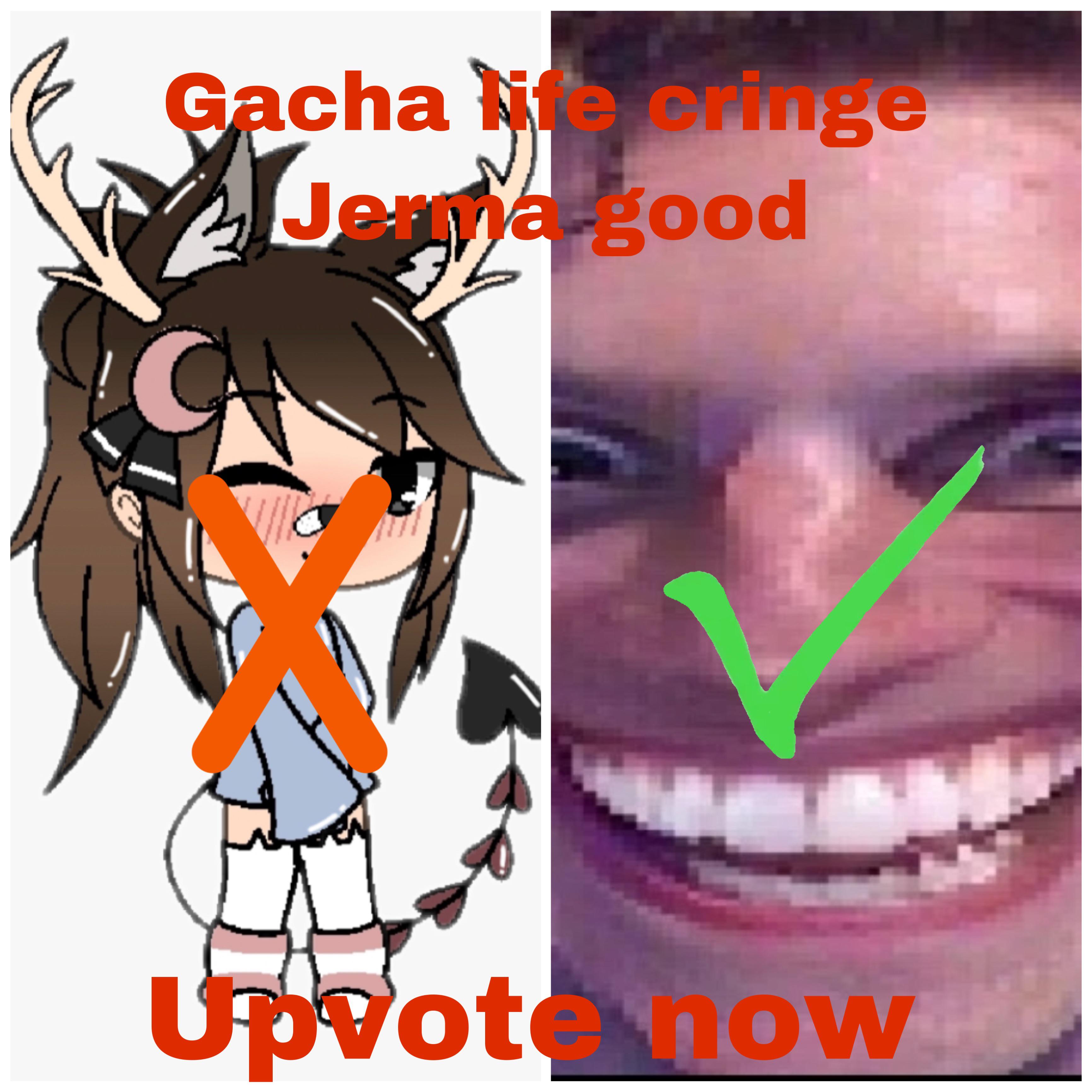 Jerma good gacha bad | Scrolller