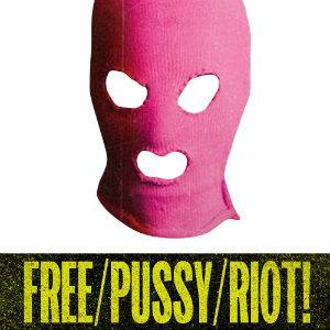 Justice for Pussy Riot! | Scrolller