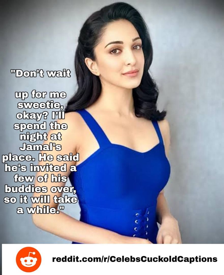 Kiara Advani Femdom Cuckold Caption | Scrolller