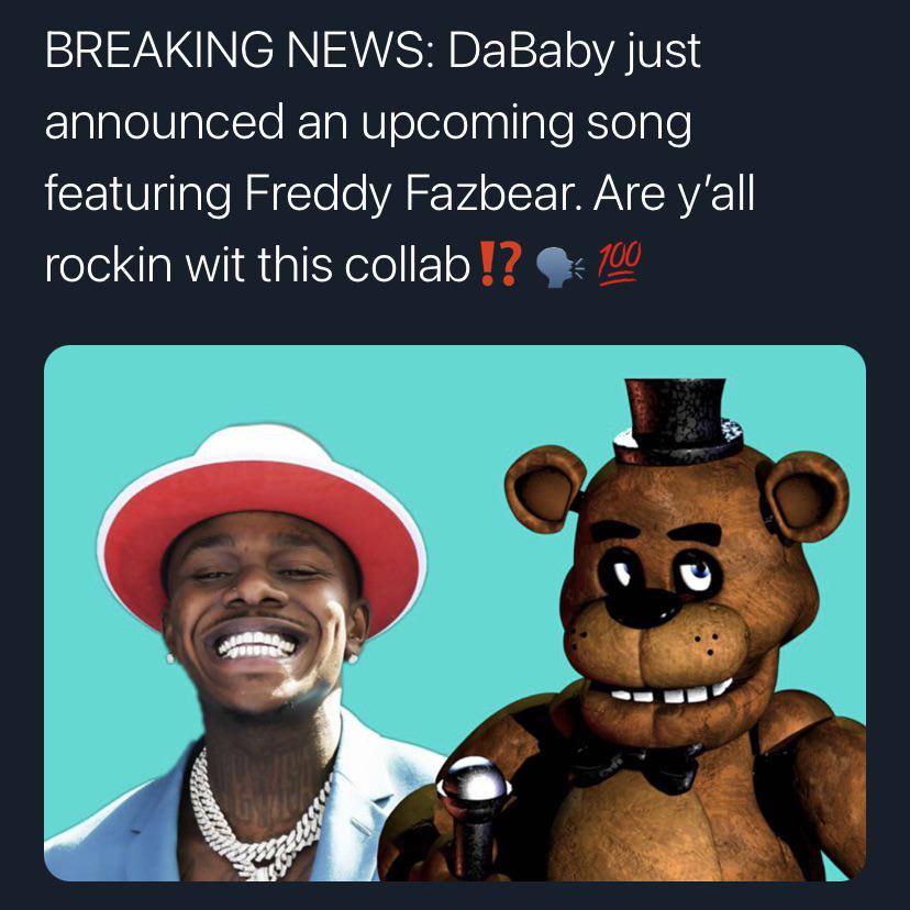 Let’s gooooooo dababy x fnaf | Scrolller