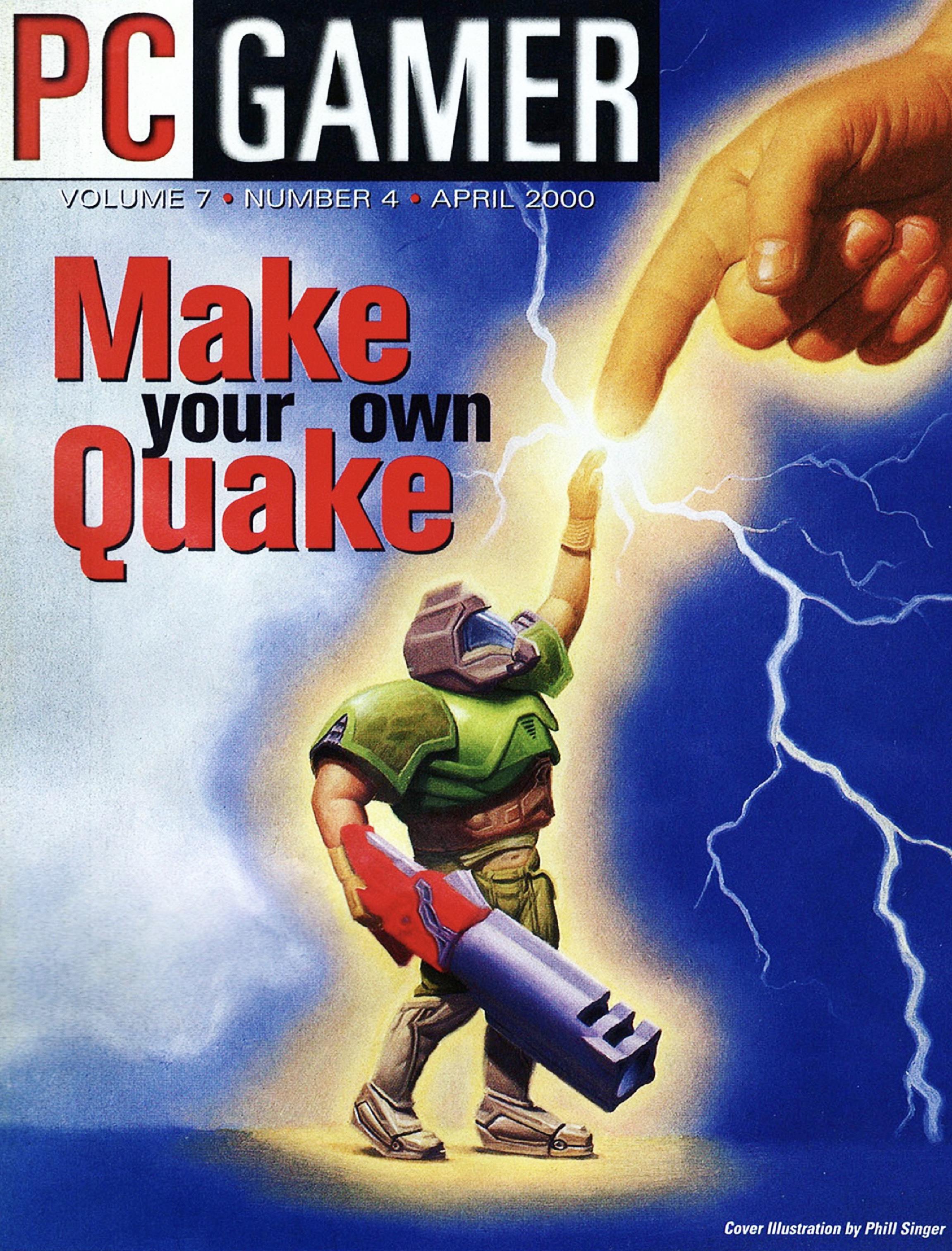 "Make your own Quake." Cover illustration by Phil Singer. PC Gamer, Volume 7, Number 4, April ...