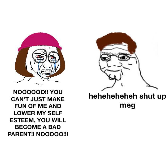 Meg is stoopid | Scrolller